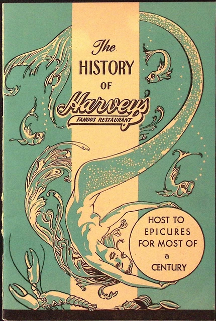 THE HISTORY OF Harveys Famous Restaurant Booklet Washington DC c1940 ...
