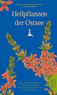 HEILPFLANZEN DER OSTSEE de Holtermann, Dirk, Pieper, Bernd | Livre ...