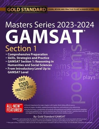 GOLD STANDARD G 2023-2024 Masters Series GAMSAT Section 1 Preparation ...