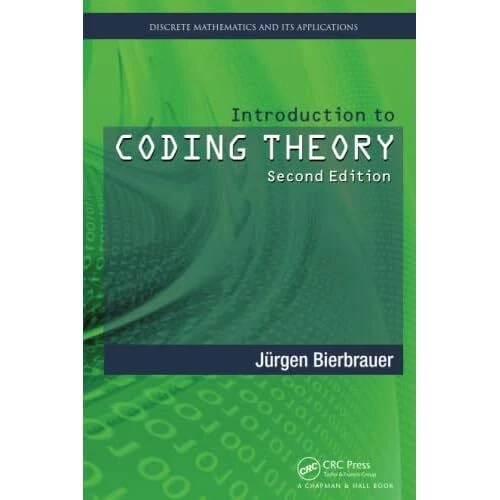 INTRODUCTION TO CODING Theory (Discrete Mathematics an - Paperback NEW Bierbrau EUR 58,48 ...