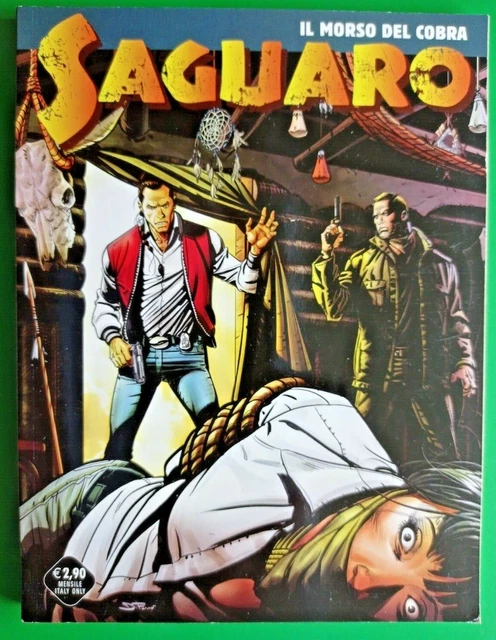 SAGUARO ,FUMETTO N.3-SERGIO Bonelli Editore -New/Edicola/Perfect-Rif ...