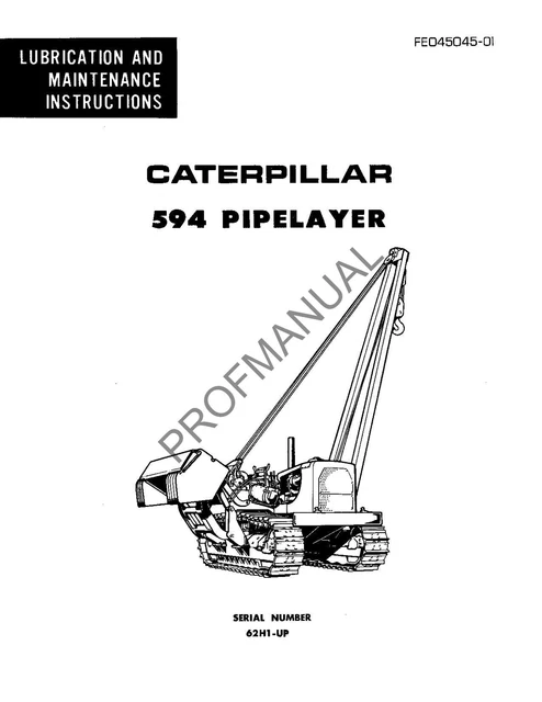 CATERPILLAR 594 PIPELAYER Lube Operators Maintenance Manual $69.99 ...
