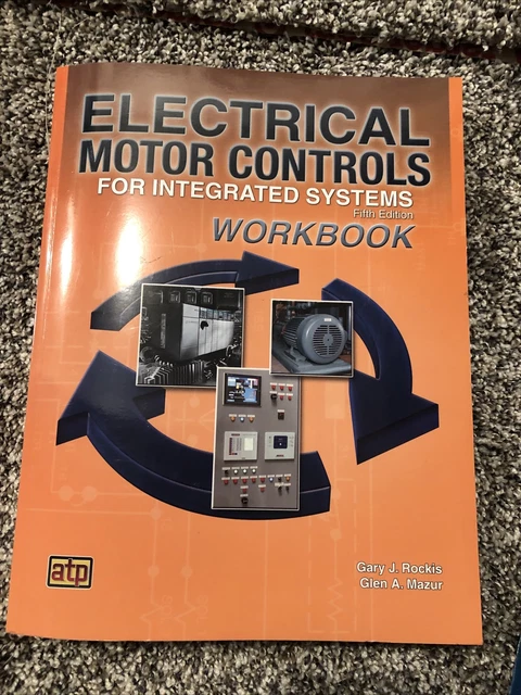 ELECTRICAL MOTOR CONTROLS for Integrated Systems Workbook 5th ed NEW ...