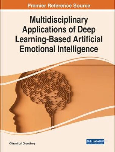 Multidisciplinary Applications Of Deep Learning Based Artificial Emotional Eur 30441 Picclick Fr 
