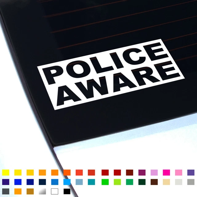 POLICE AWARE FUNNY Sticker Decal Car Van Window Bumper Caravan 4x4 JDM ...
