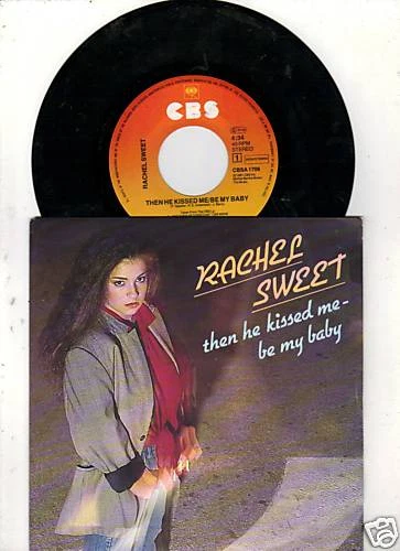 7 &RACHEL SWEET - then he kissed me - be my baby EUR 4,99 - PicClick FR