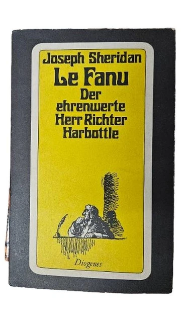 JOSEPH SHERIDAN LE Fanu: Der ehrenwerte Herr Richter Harbottle ...