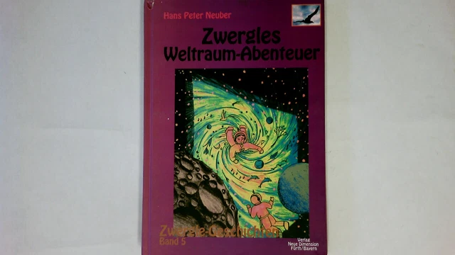56946 HANS PETER Neuber ZWERGLES WELTRAUM-ABENTEUER HC EUR 10,39 ...
