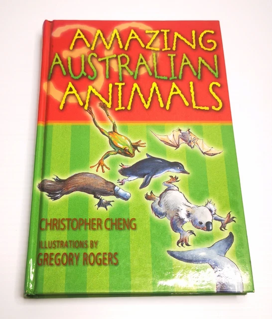 AMAZING AUSTRALIAN ANIMALS Book Hardcover Christopher Cheng Illustrated ...