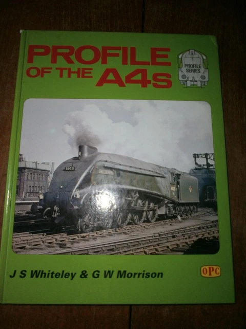 OPC BOOK-PROFILE OF The A4s Steam Locomotives 1985 £4.99 - PicClick UK