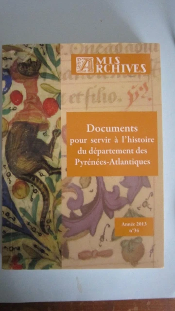 DOCUMENTS POUR SERVIR à l'histoire des Pyrénées-Atlantiques - Béarn Pays-Basque EUR 9,90 ...