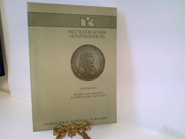 KATALOG: GOLDMÜNZEN, MÜNZEN und Medaillen aus Mittelalter und Neuzeit 22.- 23. J EUR 15,70 ...