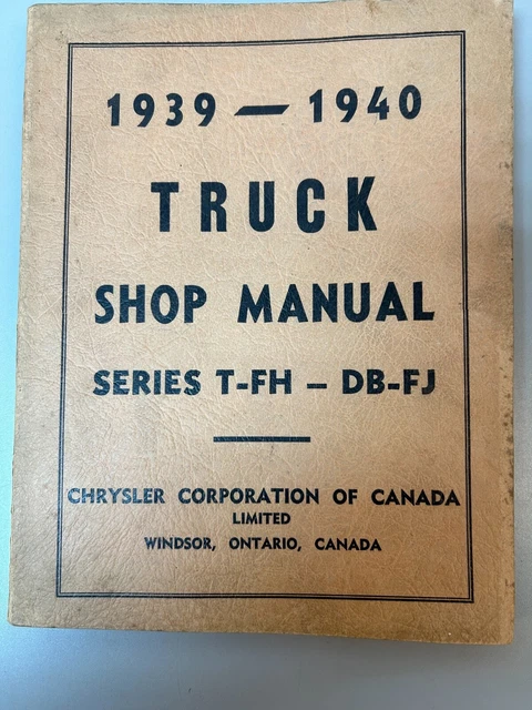 1939 1940 CHRYSLER Truck Series T FH DB FJ Shop Manual Service Guide ... 1939 1940 CHRYSLER Truck Series T FH DB FJ Shop Manual Service Guide ...