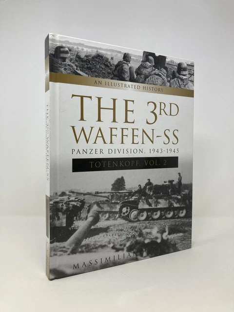 3RD WAFFEN-SS PANZER Division 'Totenkopf' 1943-1945 An Illustrated ...