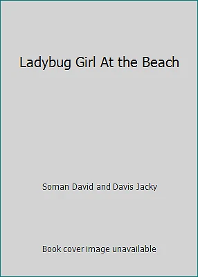 LADYBUG GIRL AT the Beach by Soman David and Davis Jacky $4.09 - PicClick