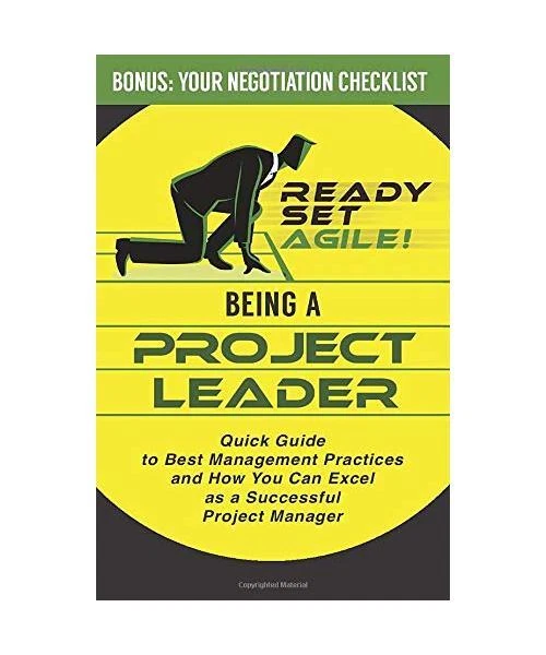 BEING A PROJECT Leader: Quick Guide to Best Management Practices and ...