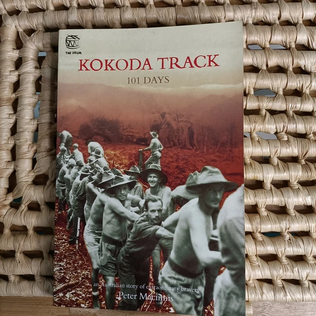 KOKODA TRACK PETER MacInnis 101 DAYS Australian WWII PNG History War ...
