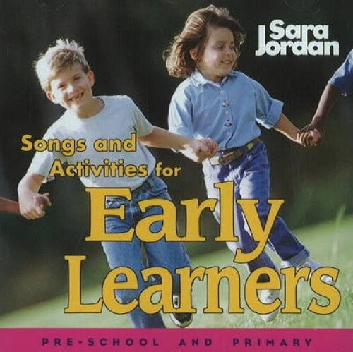 JORDAN, S: SONGS & Activities for Early Learners CD [Audio] by Sara ...