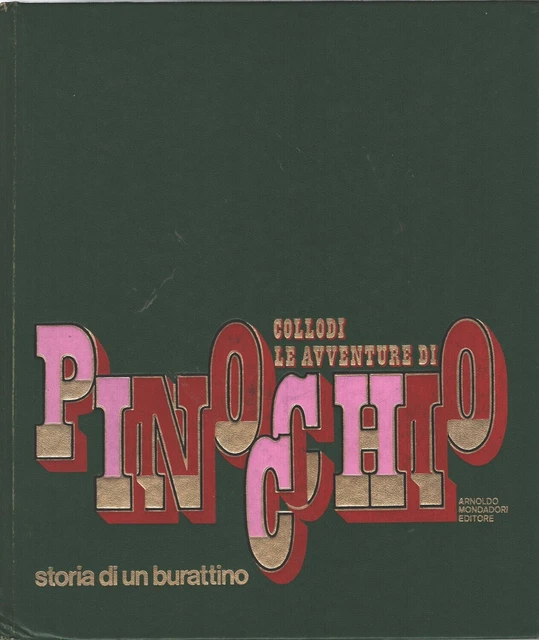 LE AVVENTURE DI Pinocchio di Carlo Collodi. Illustrazioni di Guido ...