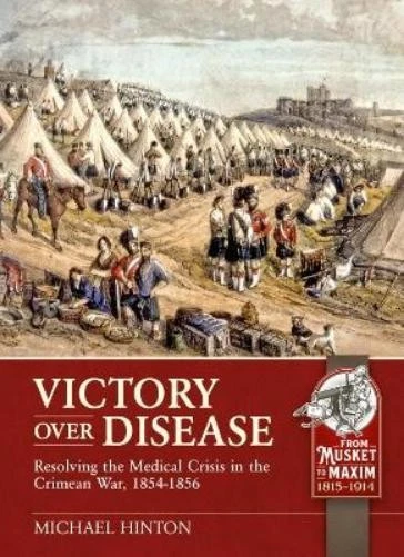 MICHAEL HINTON VICTORY Over Disease (Poche) From Musket to Maxim 1815 ...