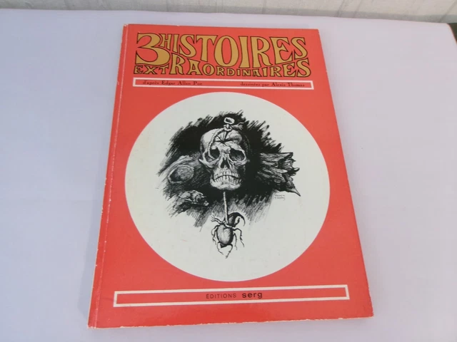 3 HISTOIRES EXTRAORDINAIRES, Dessin : Thomas Alexis Scénario : Poe ...