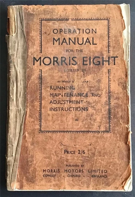 MORRIS EIGHT SERIES II Car Operation Manual Handbook SEP 1946 #(45624 ...