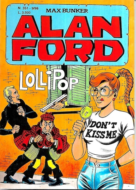 ALAN FORD PRIMA serie originale n° 351 Lollipop: pari al nuovo EUR 4,99 ...