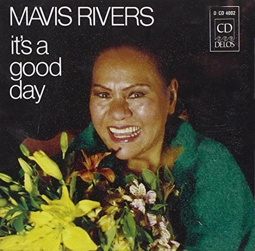 RIVERS MAVIS IT'S a Good Day/Mavis Rivers by Mavis Rivers (1998-08-24 ...