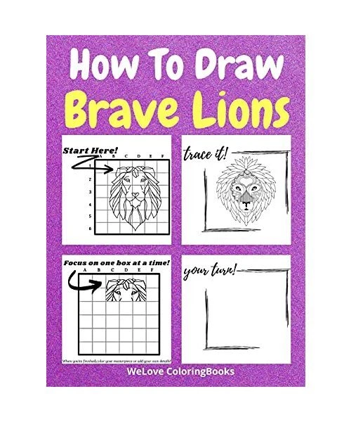 HOW TO DRAW Brave Lions: A Step-by-Step Drawing and Activity Book for ...
