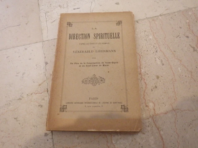 1895.DIRECTION SPIRITUELLE D'APRÈS venerable Libermann . EUR 48,00 ...