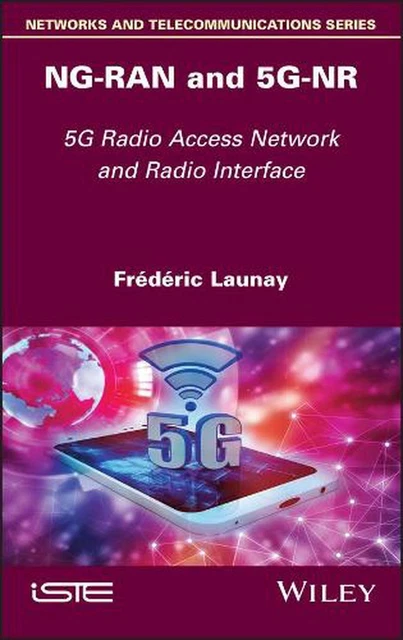 NG-RAN AND 5G-NR: 5G Radio Access Network and Radio Interface by ...