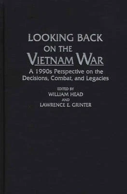 LOOKING BACK ON the Vietnam War, Lawrence E. Grint £87.19 - PicClick UK