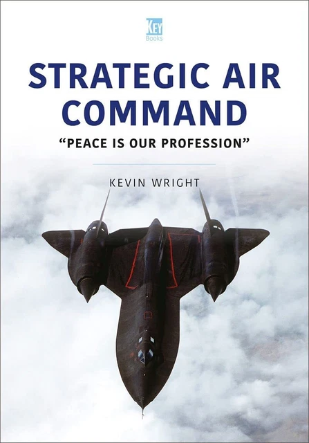 STRATEGIC AIR COMMAND: Peace Ist Our Profession (Air Forciert Serie ...
