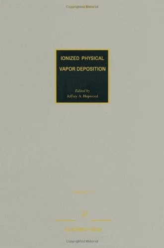 THIN FILMS: IONIZED Physical Vapor Deposition de Ronald Powell et ...