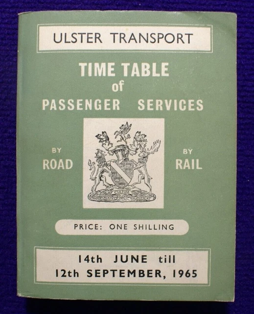 ULSTER TRANSPORT PASSENGER Services Rail Bus Coach Timetable June-Sept ...