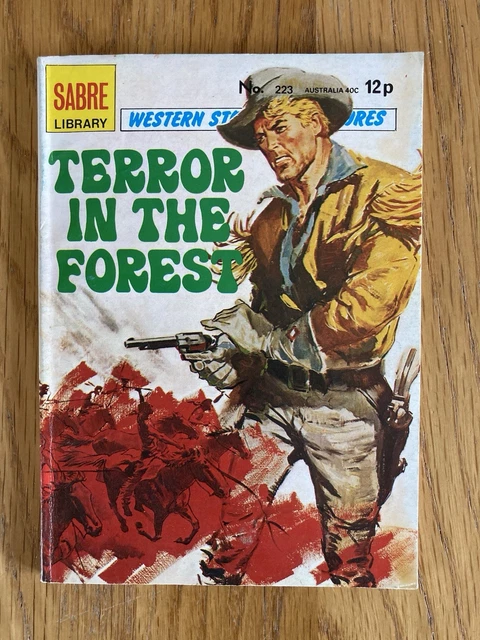 SABRE LIBRARY: WESTERN Stories in Pictures No 223; Terror in the Forest ...
