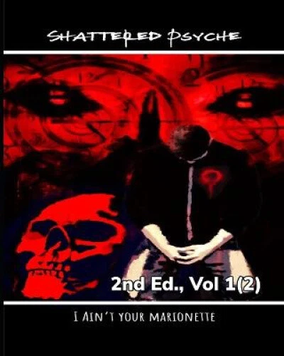 SHATTERED PSYCHE 2ND Ed., Vol 1(2) by Alycia Hodge EUR 48,46 - PicClick FR