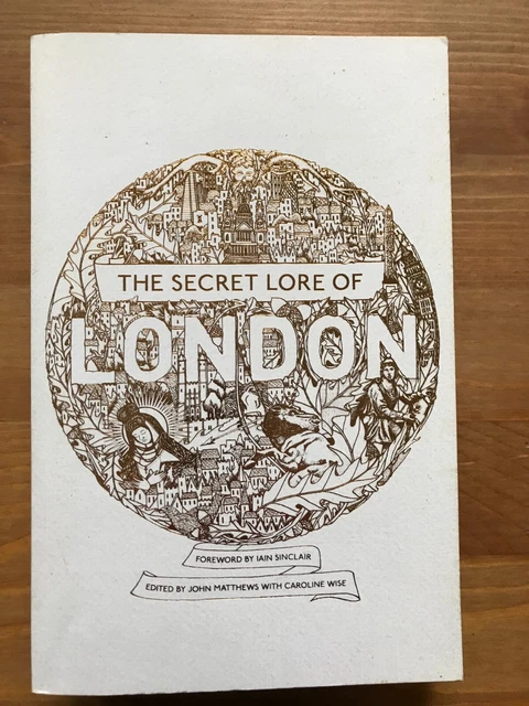 THE SECRET LORE of London: The city's forgotten stories and mythology ...