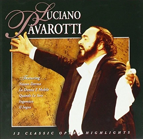 LUCIANO PAVAROTTI - 12 Classic Opera Highlights CD (1996) Audio Amazing ...