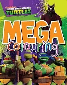 TEENAGE MUTANT NINJA Turtles Mega Colouring de Nickelodeon | Livre ...