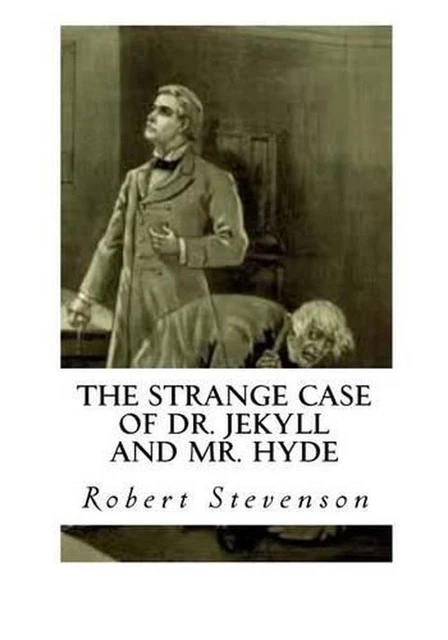 THE STRANGE CASE Of Dr. Jekyll And Mr. Hyde par Robert Louis Stevenson ...