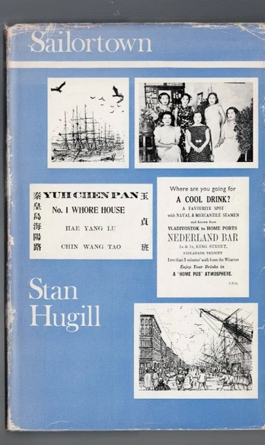 MARITIME ,SAILORTOWN BY STAN HUGILL , 1968 , HC/DJ , $115.00 - PicClick AU