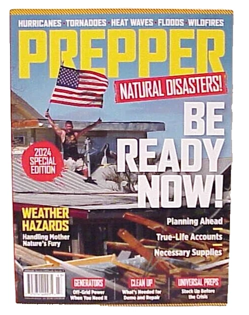 PREPPER SURVIVAL GUIDE: Natural Disasters Magazine Issue 2024 Special ...