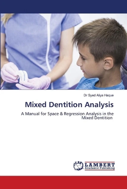 MIXED DENTITION ANALYSIS by Dr Syed Aliya Haque Paperback Book EUR 92 ...