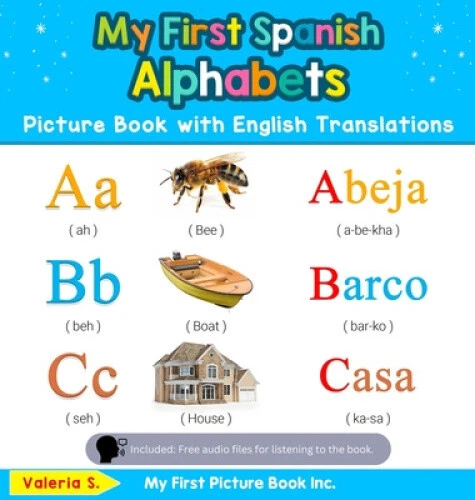 MY FIRST SPANISH Alphabets Picture Book with English Translations ...