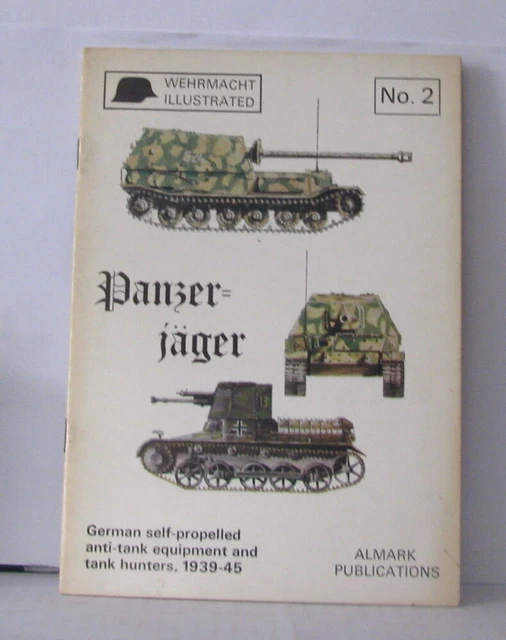 PANZER=JÄGER WEHRMACHT ILLUSTRATED german self-propelled anti-tank ...