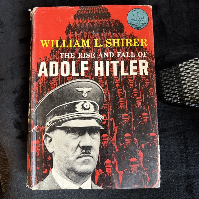 WWII THE RISE and Fall of Adolf Hitler 1st First Printing William ...
