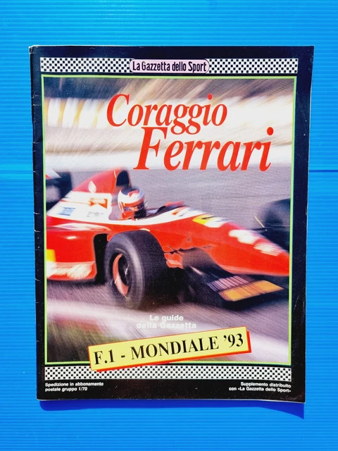 Guida Gazzetta Dello Sport Coraggio Ferrari Mondiale 1993 Formula 1