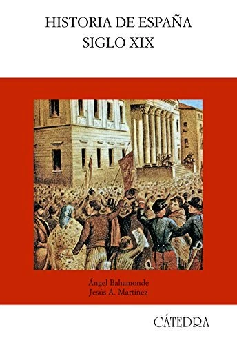 HISTORIA DE ESPANA siglo XIX / History of Spain XIX Century (Historia ...