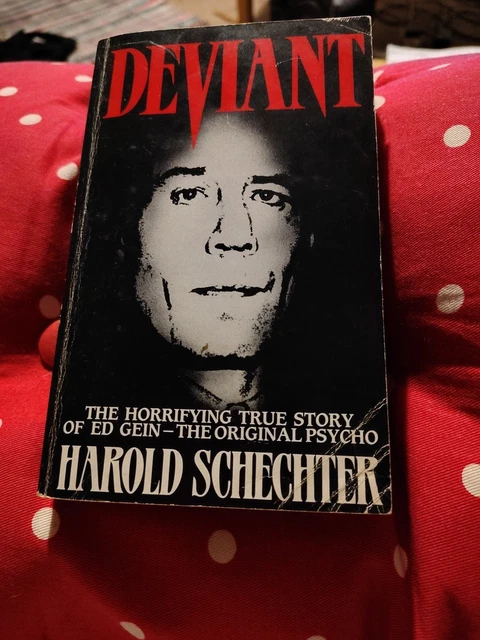 DEVIANT: THE HORRIFYING True Story of Ed Gein Harold Schechter Paperback £7.95 - PicClick UK